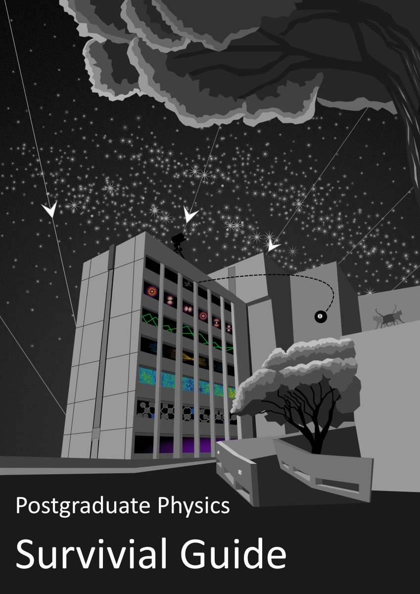 Postgraduate Physics Survival Guide – The Art In Science